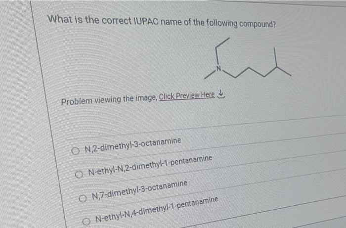 Solved What is the correct IUPAC name of the following | Chegg.com