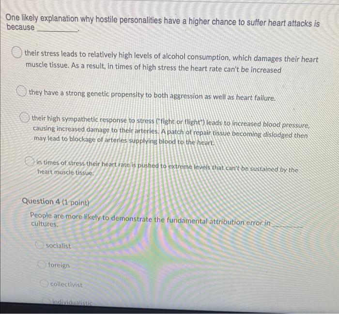 Solved One likely explanation why hostile personalities have | Chegg.com