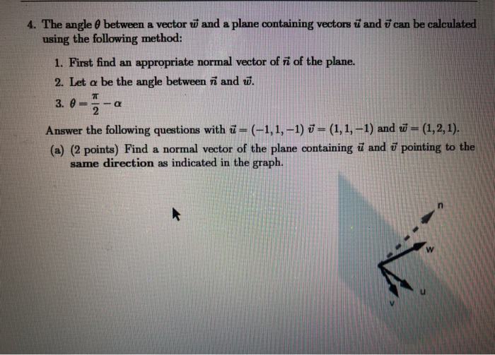 Solved 4. The angle between a vector ū and a plane | Chegg.com