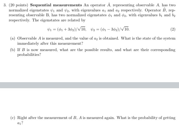 Solved rep- 3. (20 points) Sequential measurements An | Chegg.com