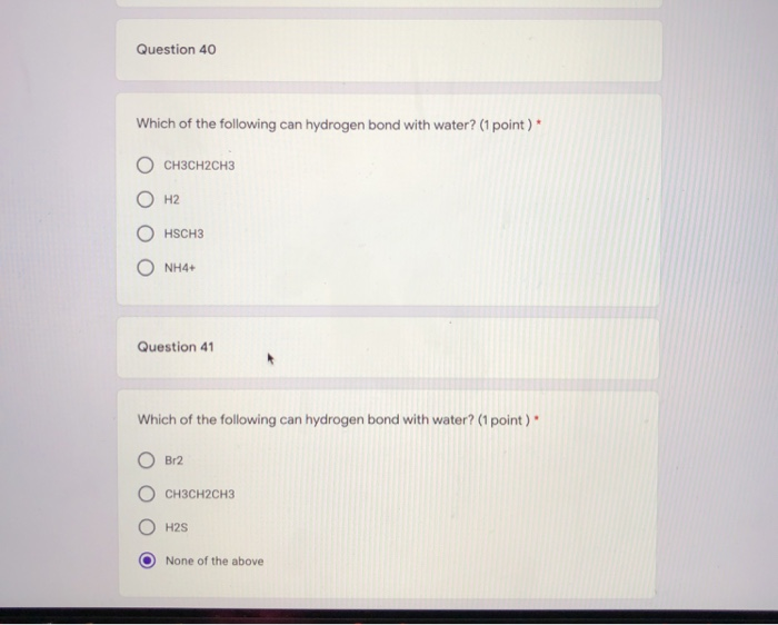 Solved Question 40 Which of the following can hydrogen bond | Chegg.com