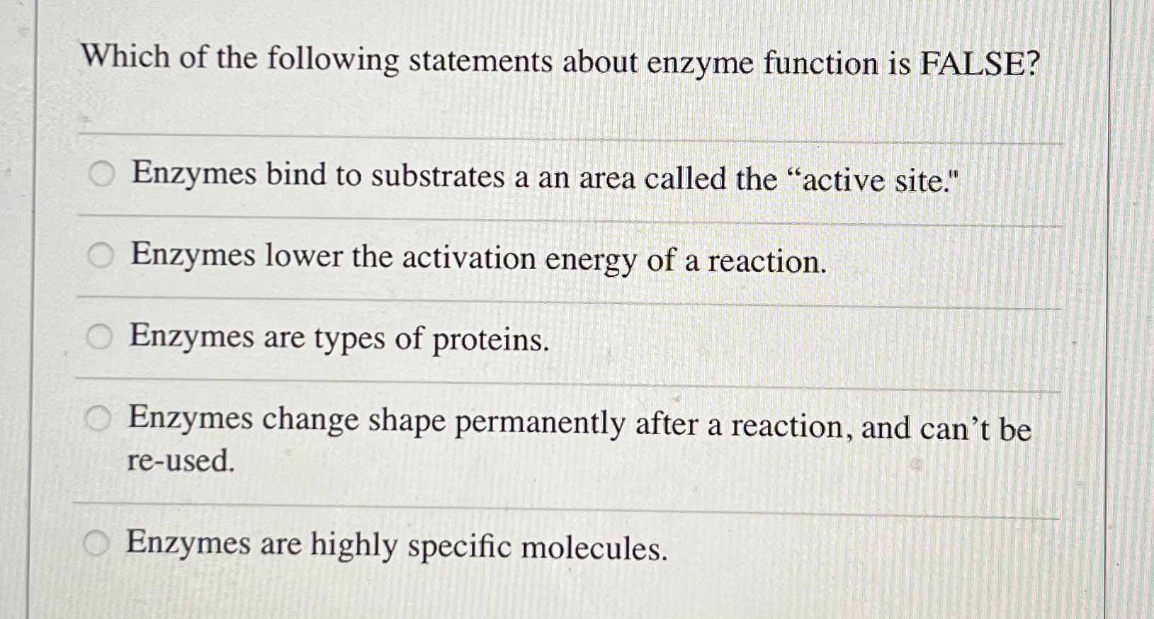Solved Which of the following statements about enzyme | Chegg.com