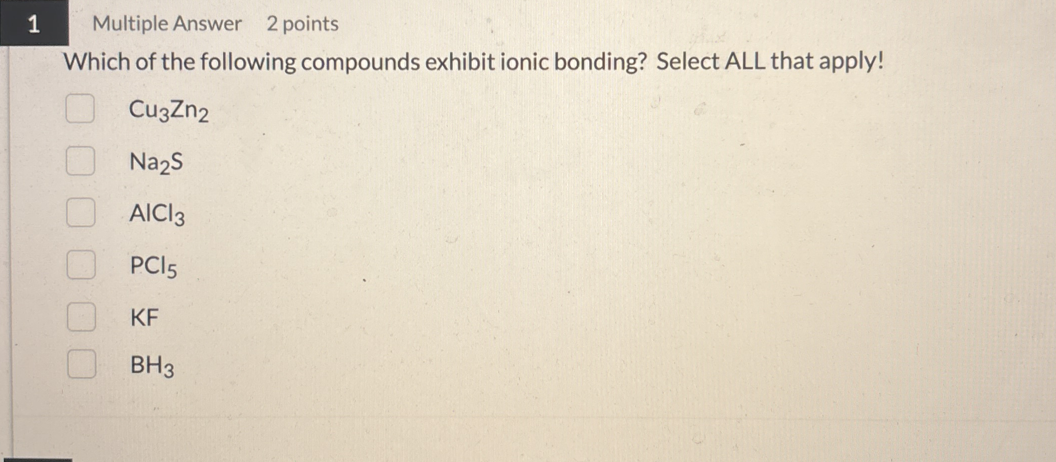 Solved 1Multiple Answer 2 ﻿pointsWhich of the following | Chegg.com