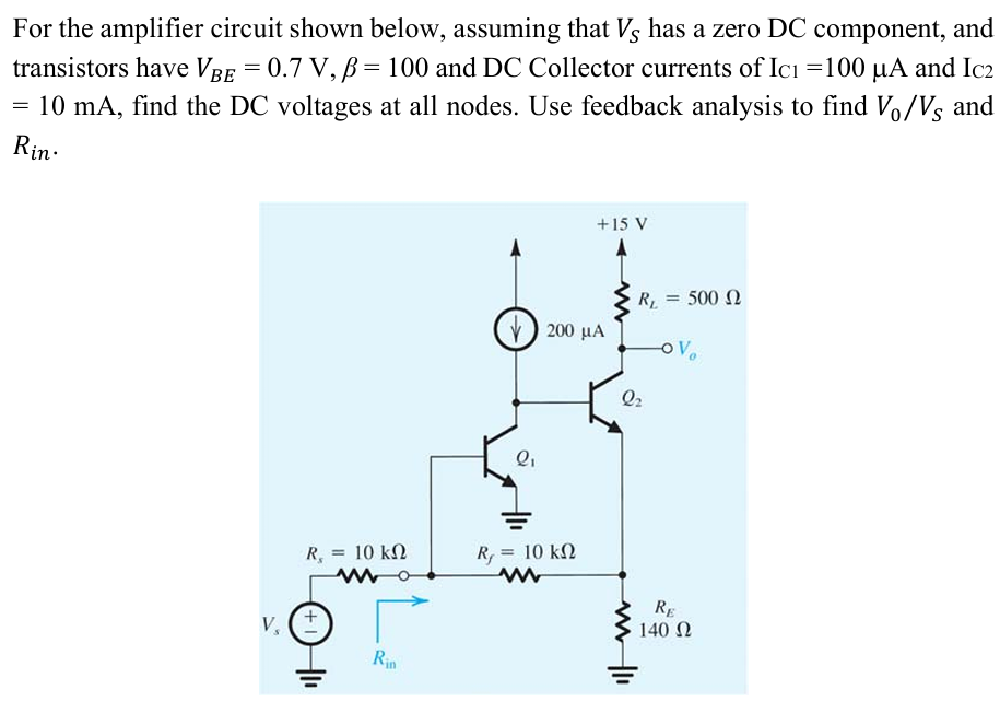Solved For the amplifier circuit shown below, assuming that | Chegg.com