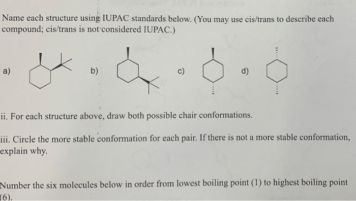 Solved Name each structure using IUPAC standards below. (You | Chegg.com