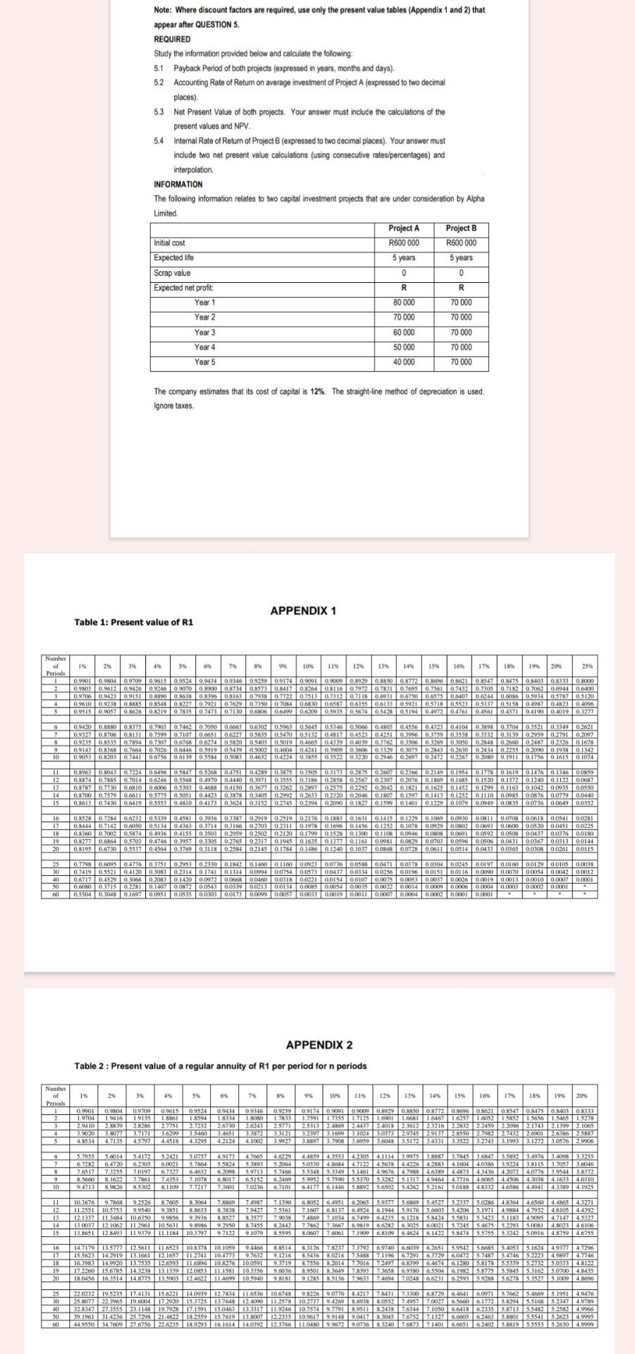 Solved Note: Where discount factors are required, use only | Chegg.com