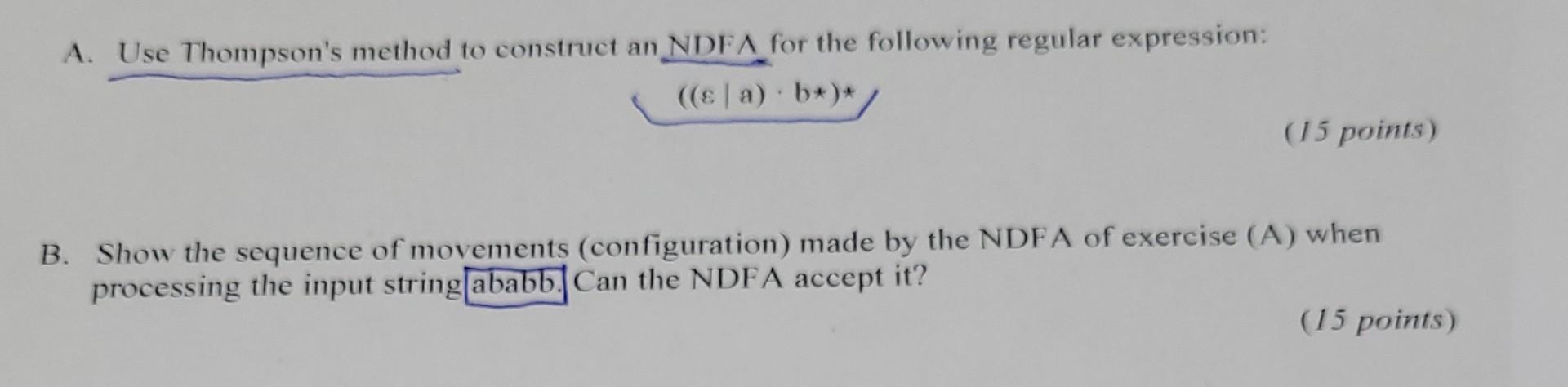 A. Use Thompson's method to construct an NDFA for the | Chegg.com