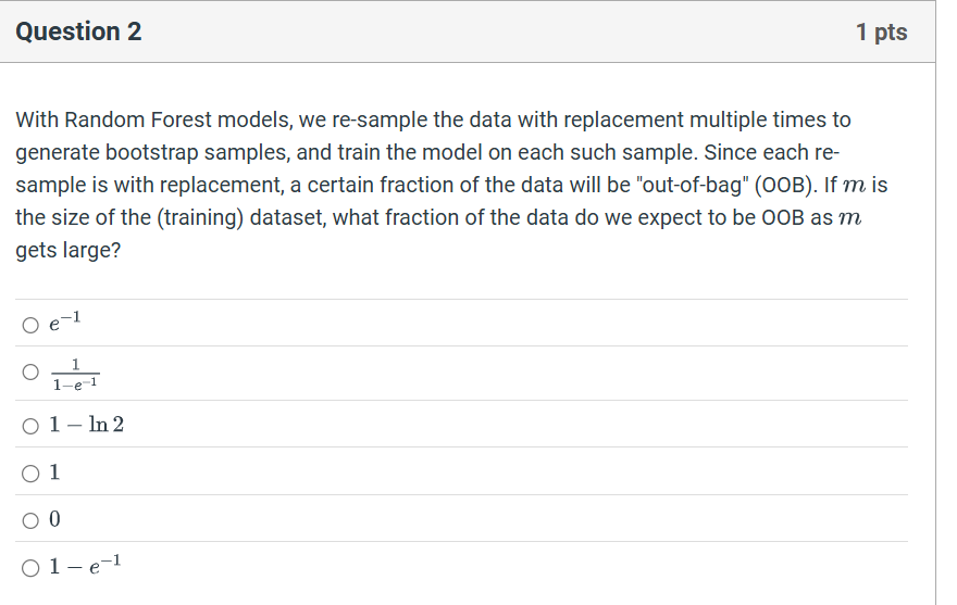 Solved by an EXPERT Question 2With Random Forest models, we re-sample the | Chegg.com