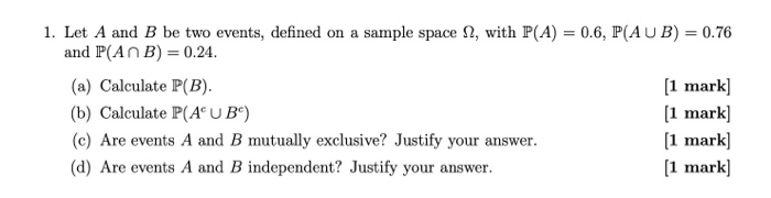 Solved 1. Let A and B be two events, defined on a sample | Chegg.com