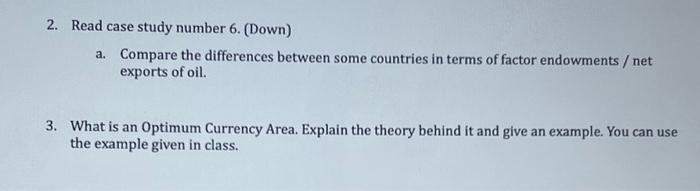 2. Read case study number 6. (Down) a. Compare the | Chegg.com