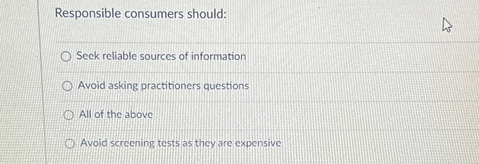 Solved Responsible consumers should:Seek reliable sources of | Chegg.com