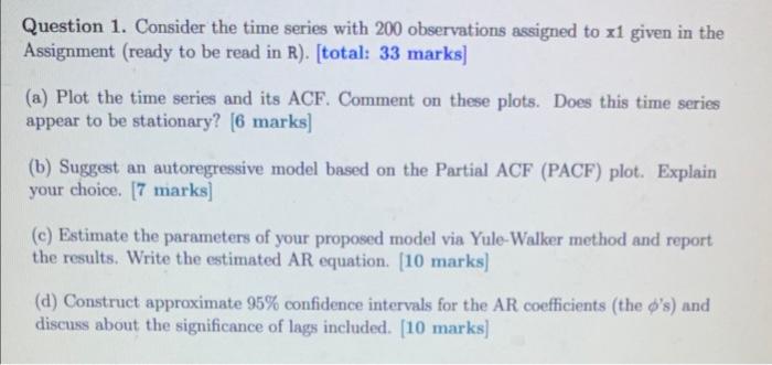Solved Question 1. Consider the time series with 200 | Chegg.com