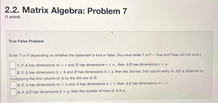 Solved 2.2. Matrix Algebra: Problem 10 (1 point) Suppose | Chegg.com
