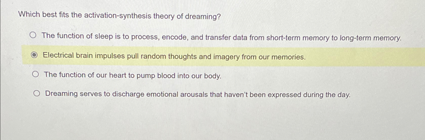 Solved Which best fits the activation-synthesis theory of | Chegg.com