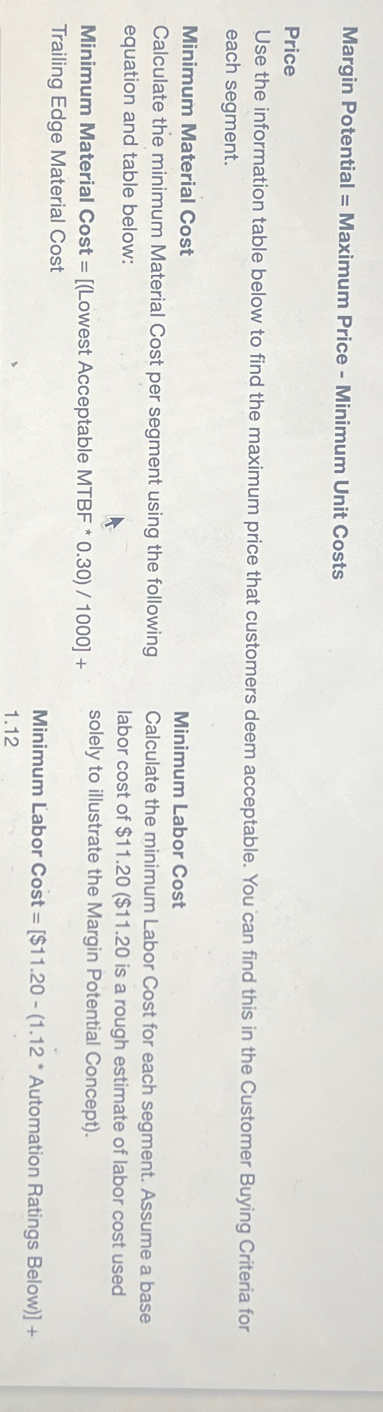 Solved Margin Potential = ﻿Maximum Price - ﻿Minimum Unit | Chegg.com