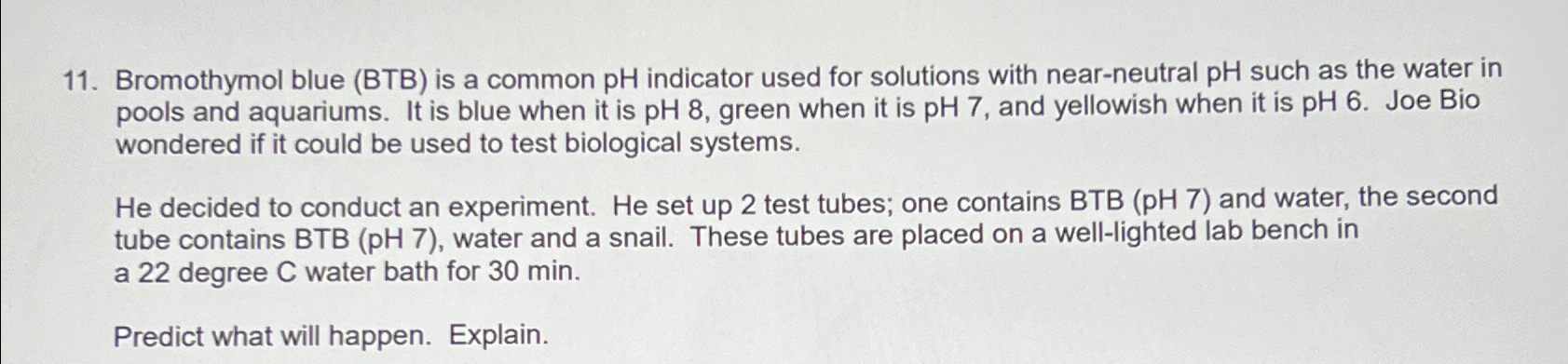 Solved Bromothymol blue (BTB) ﻿is a common pH ﻿indicator | Chegg.com