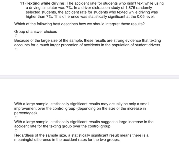 Solved 11)Texting while driving: The accident rate for | Chegg.com