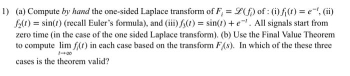 Solved (a) Compute by hand the one-sided Laplace transform | Chegg.com