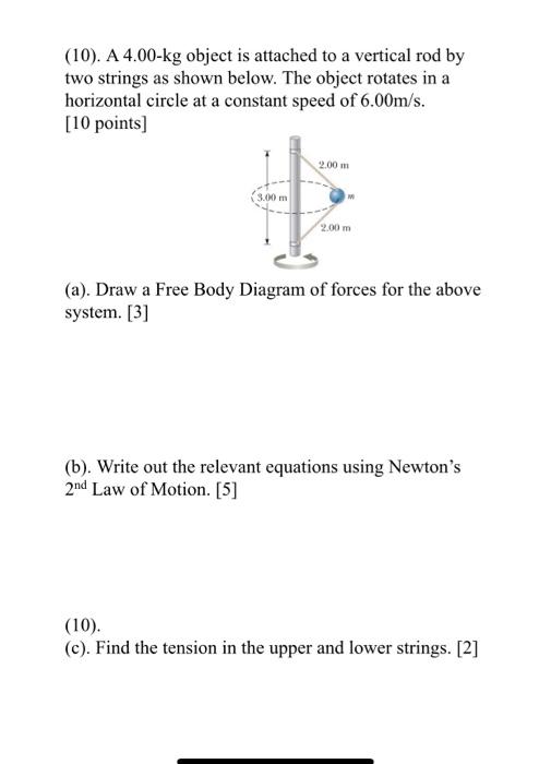 Solved (10). A 4.00-kg object is attached to a vertical rod | Chegg.com