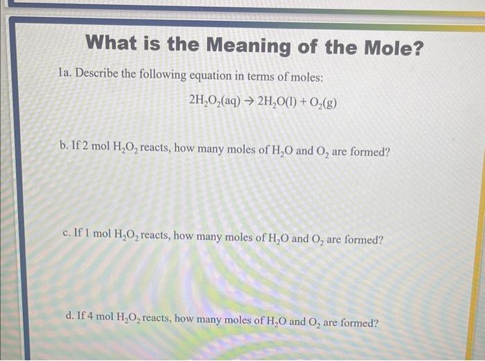 Solved What is the Meaning of the Mole? la. Describe the | Chegg.com