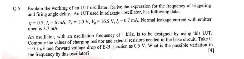 Solved 5. Explain the working of an UJT oscillator. Derive | Chegg.com