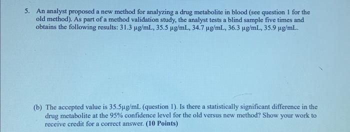 Solved 5. An analyst proposed a new method for analyzing a | Chegg.com