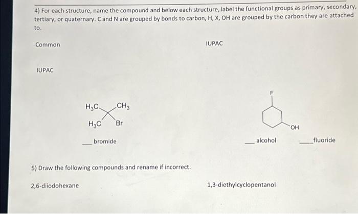 Solved 4) For each structure, name the compound and below | Chegg.com