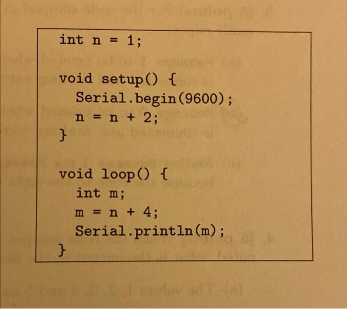 Solved int n = 1; void setup() { Serial.begin(9600); n = n + | Chegg.com