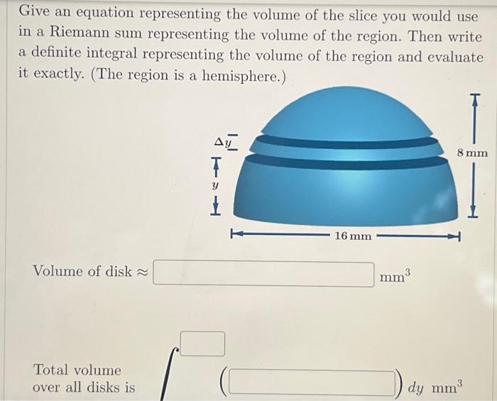 Solved Give an equation representing the volume of the slice | Chegg.com