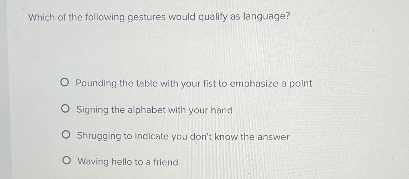 Solved Which of the following gestures would qualify as | Chegg.com