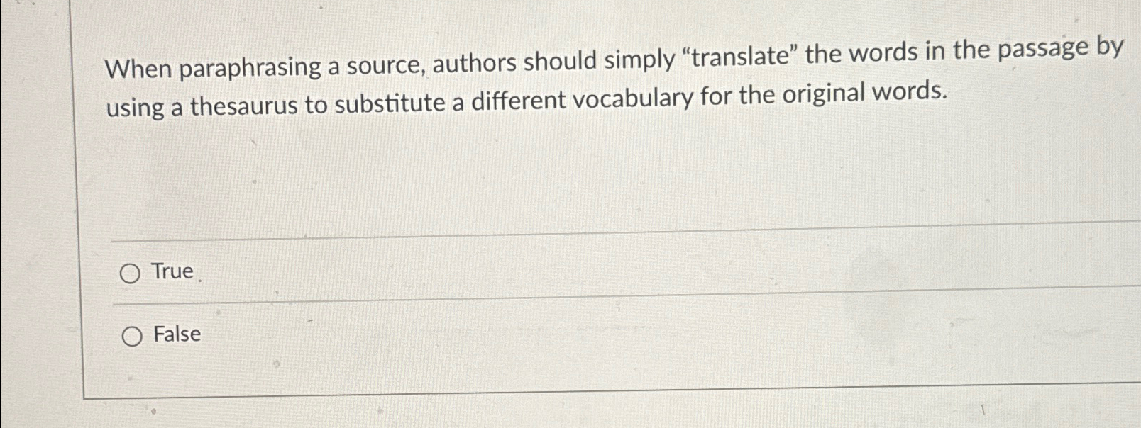 Solved When paraphrasing a source, authors should simply | Chegg.com
