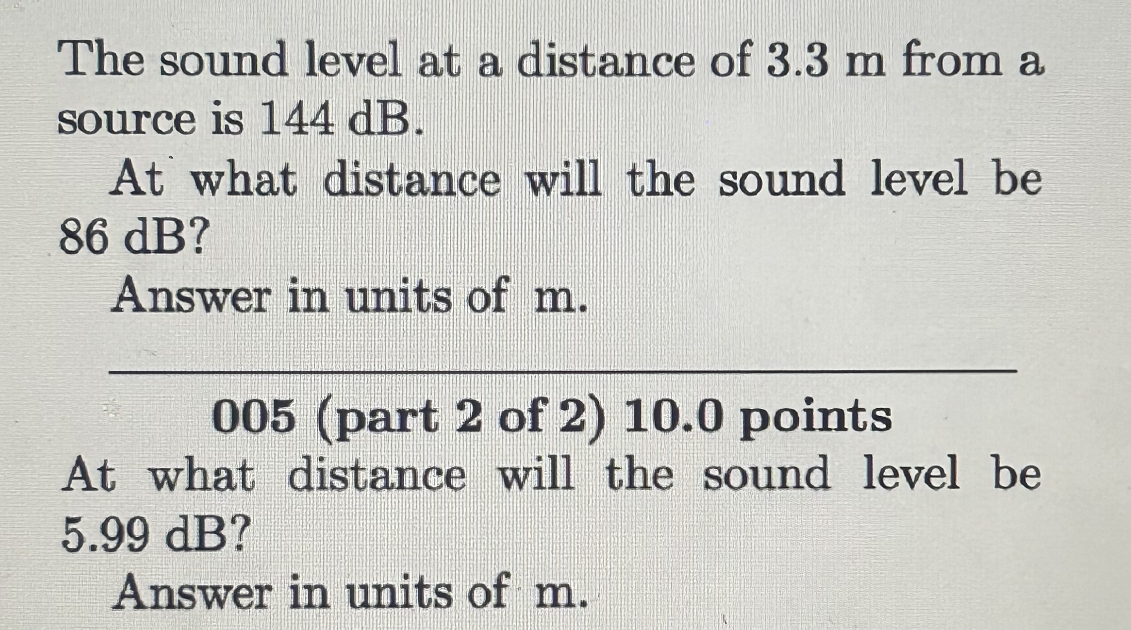 Solved The sound level at a distance of 3.3m ﻿from a source | Chegg.com