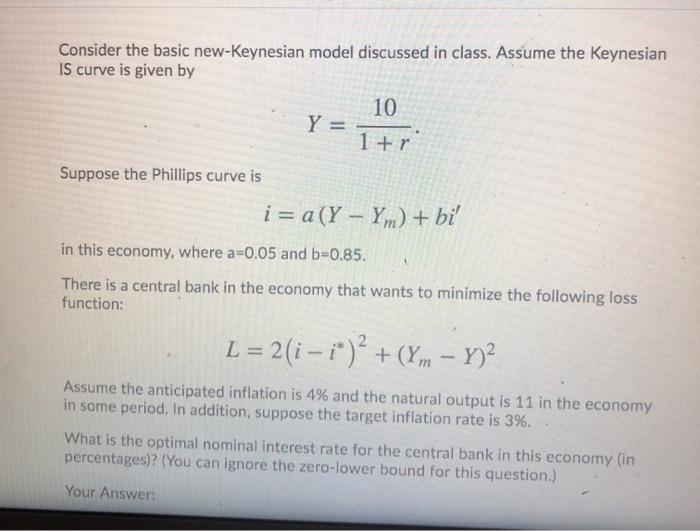 Consider The Basic New Keynesian Model Discussed In Chegg
