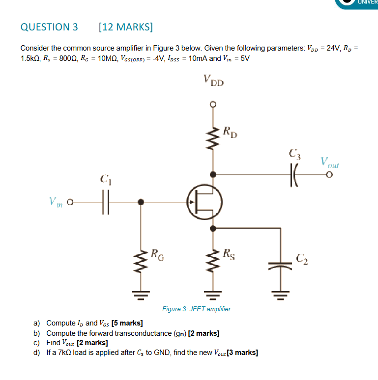 Solved QUESTION 3[12 ﻿MARKS]Consider the common source | Chegg.com