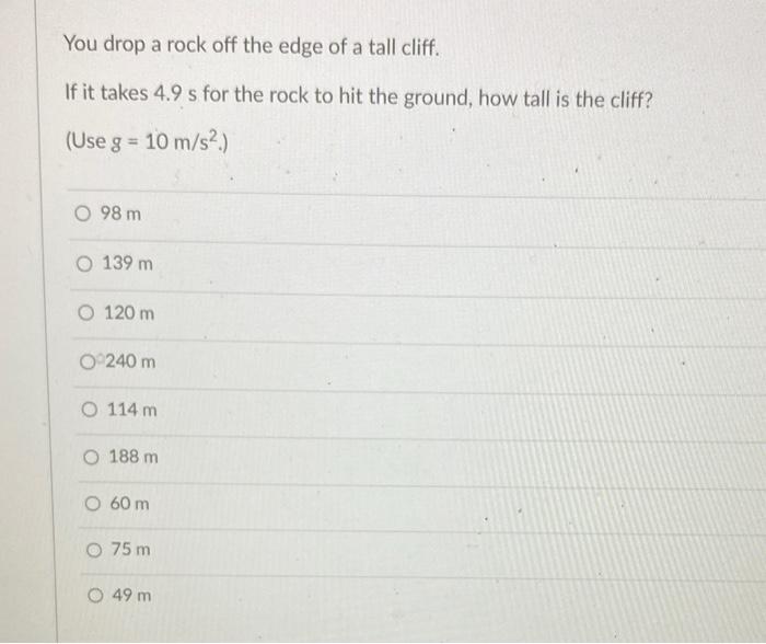 Solved You drop a rock off the edge of a tall cliff. If it | Chegg.com