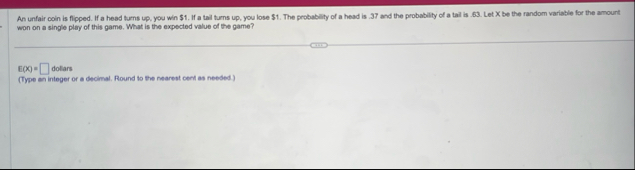 Solved An unfair coin is flipped. If a head turns up, ﻿you | Chegg.com