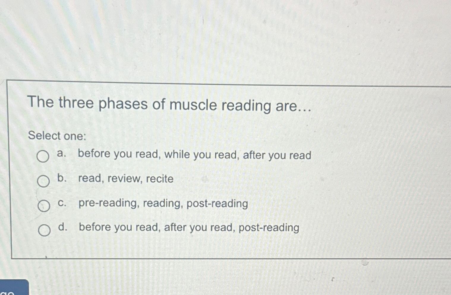 Solved The three phases of muscle reading are...Select | Chegg.com