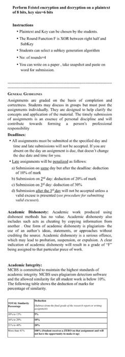 Solved Perform Feistel encryption and decryption on a | Chegg.com