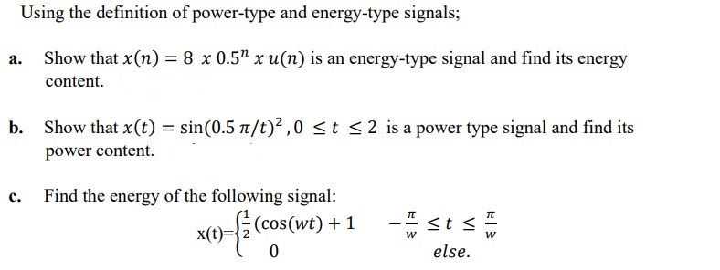 Solved Using the definition of power-type and energy-type | Chegg.com