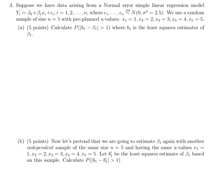 Solved 3. Suppose we have data arising from a Normal error | Chegg.com