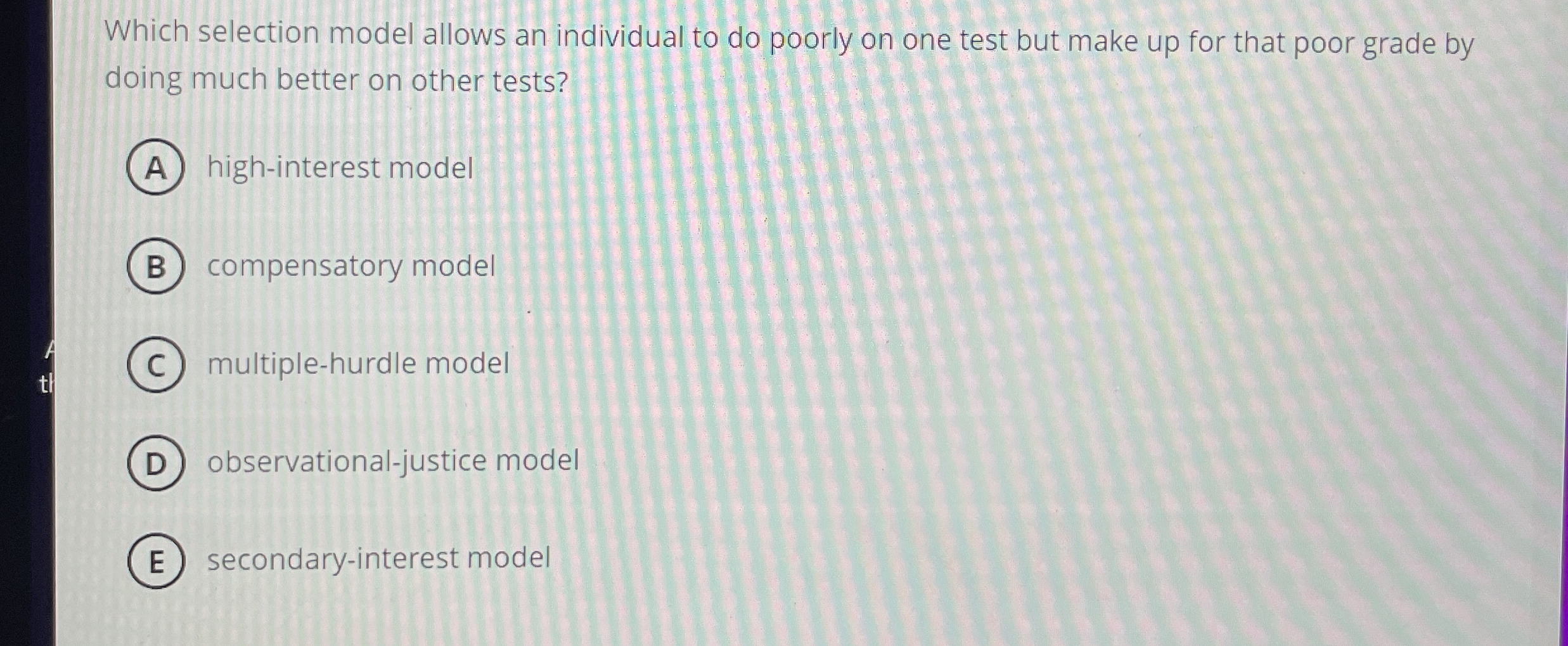 Solved Which selection model allows an individual to do | Chegg.com