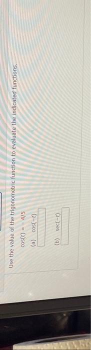 Solved Use the value of the trigonometric function to | Chegg.com