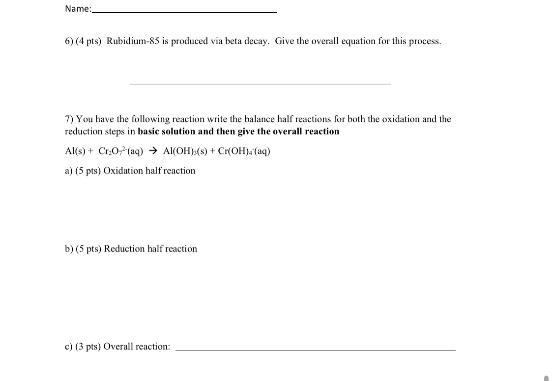 Solved Name:(4 ﻿pts) ﻿Rubidium- 85 ﻿is produced via beta | Chegg.com