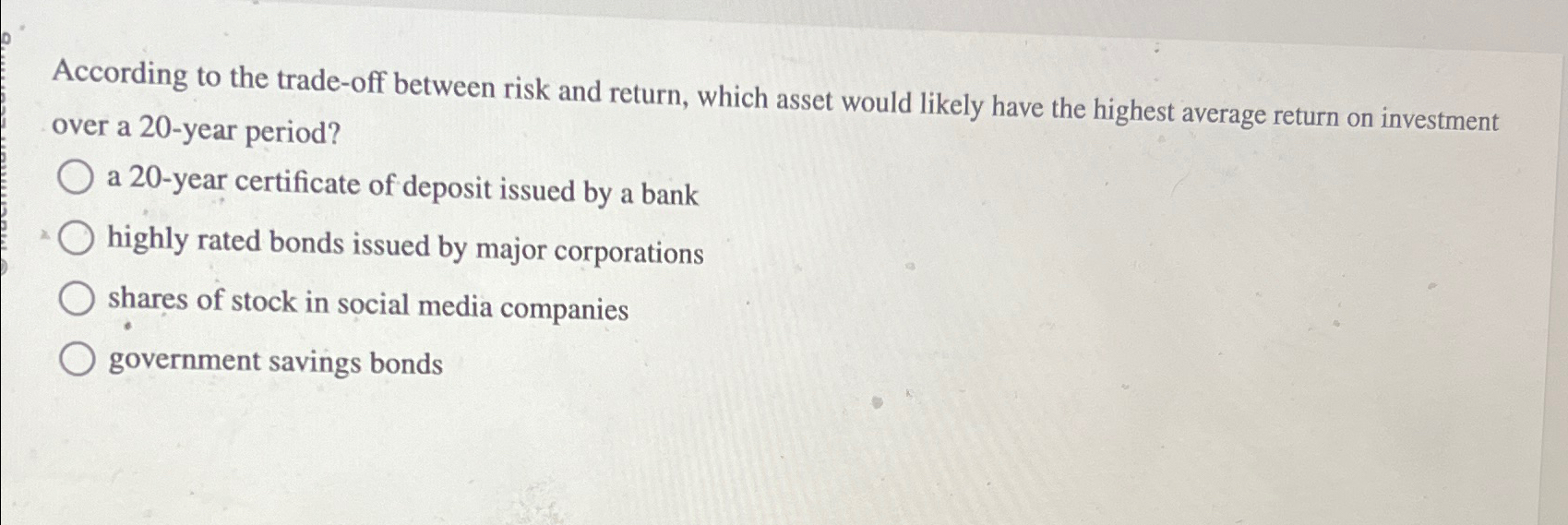 Solved According to the trade-off between risk and return, | Chegg.com