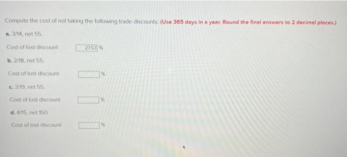 Solved Compute the cost of not taking the following trade | Chegg.com