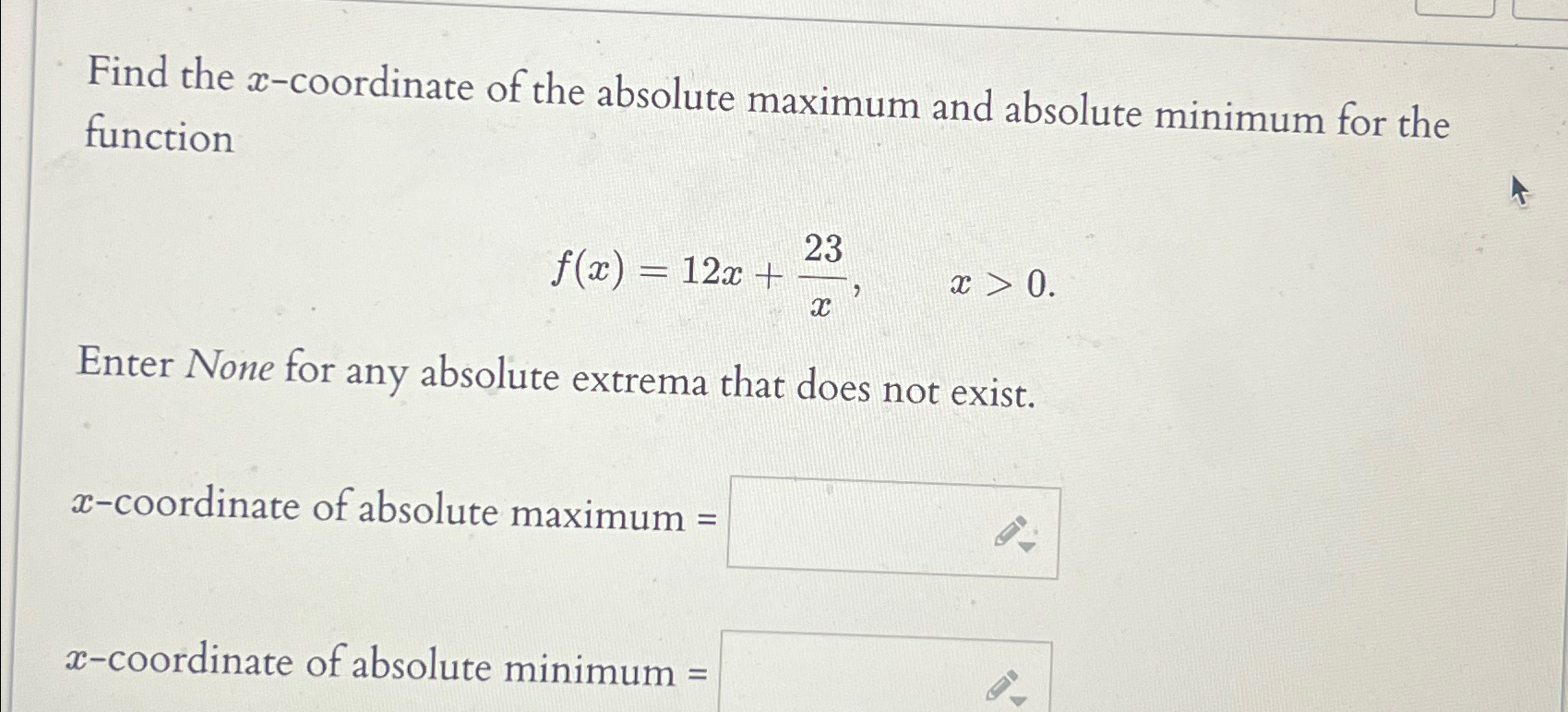 Solved Find the x-coordinate of the absolute maximum and | Chegg.com