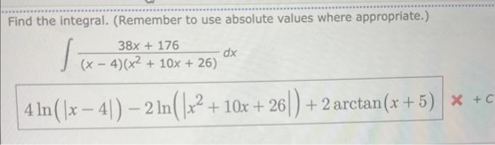 Solved Find the integral. (Remember to use absolute values | Chegg.com