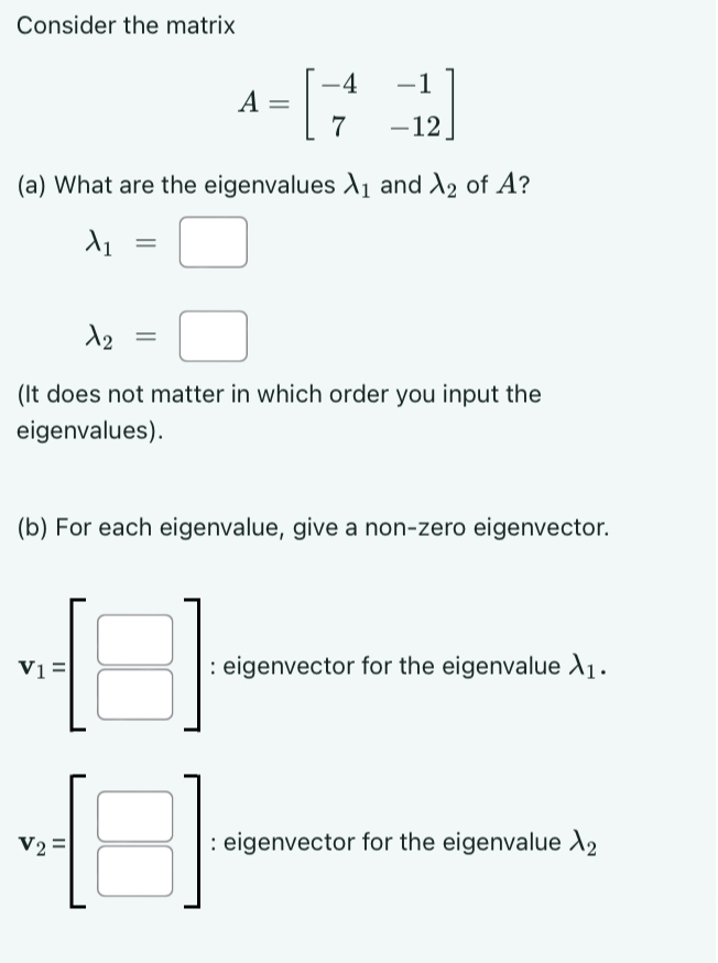 Solved Consider the matrixA=[-4-17-12](a) ﻿What are the | Chegg.com