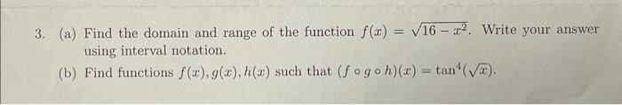 Solved 3. (a) Find the domain and range of the function | Chegg.com