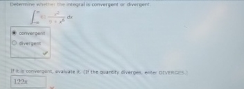 Solved Determine whetrer the integral is convergent ar | Chegg.com
